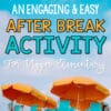 After Break Activity: Learning Never Takes a Break! - Teaching with a ...