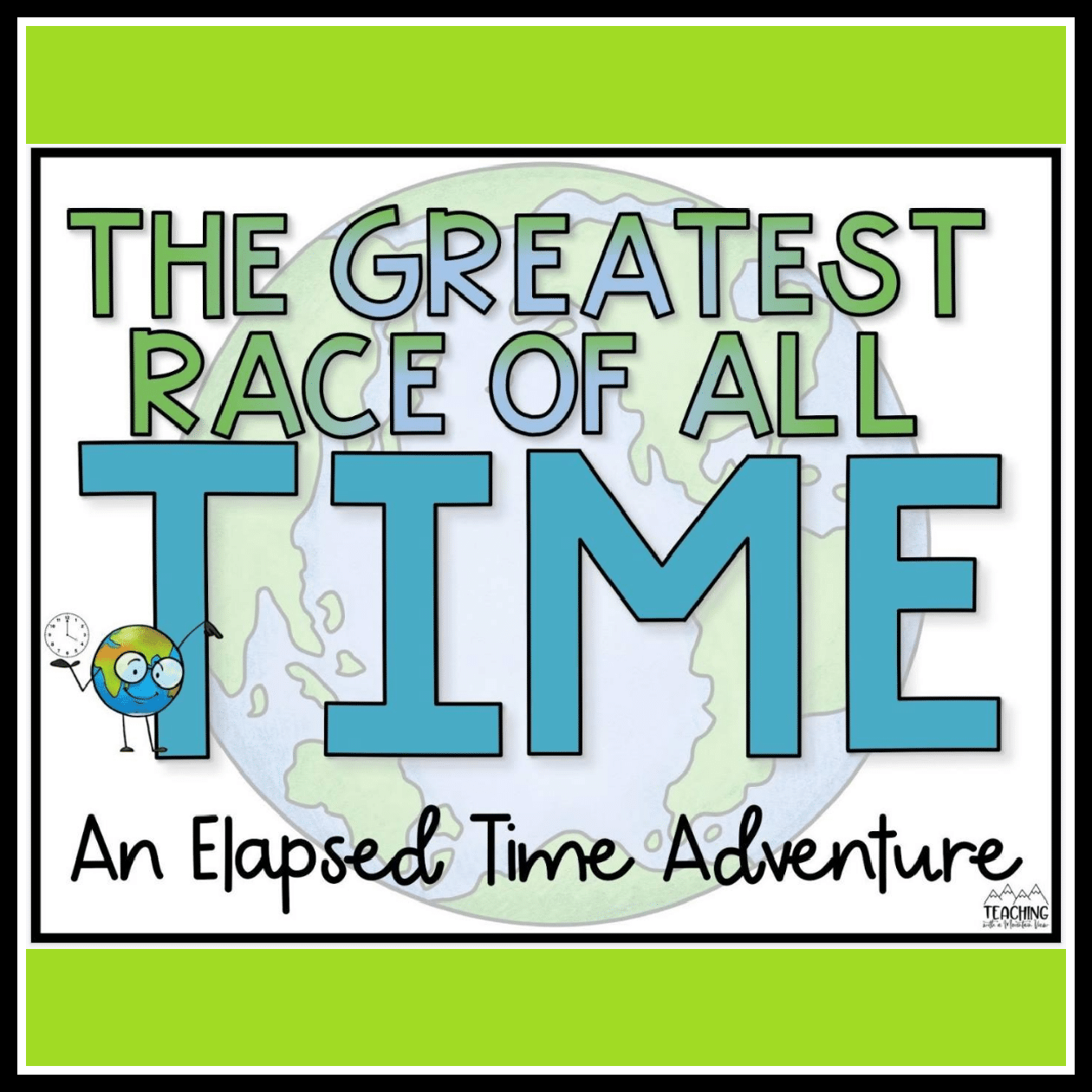 Elapsed Time Amazing Race - Teaching with a Mountain View