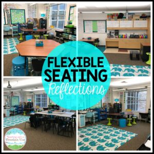 Flexible Seating Reflections - Teaching with a Mountain View