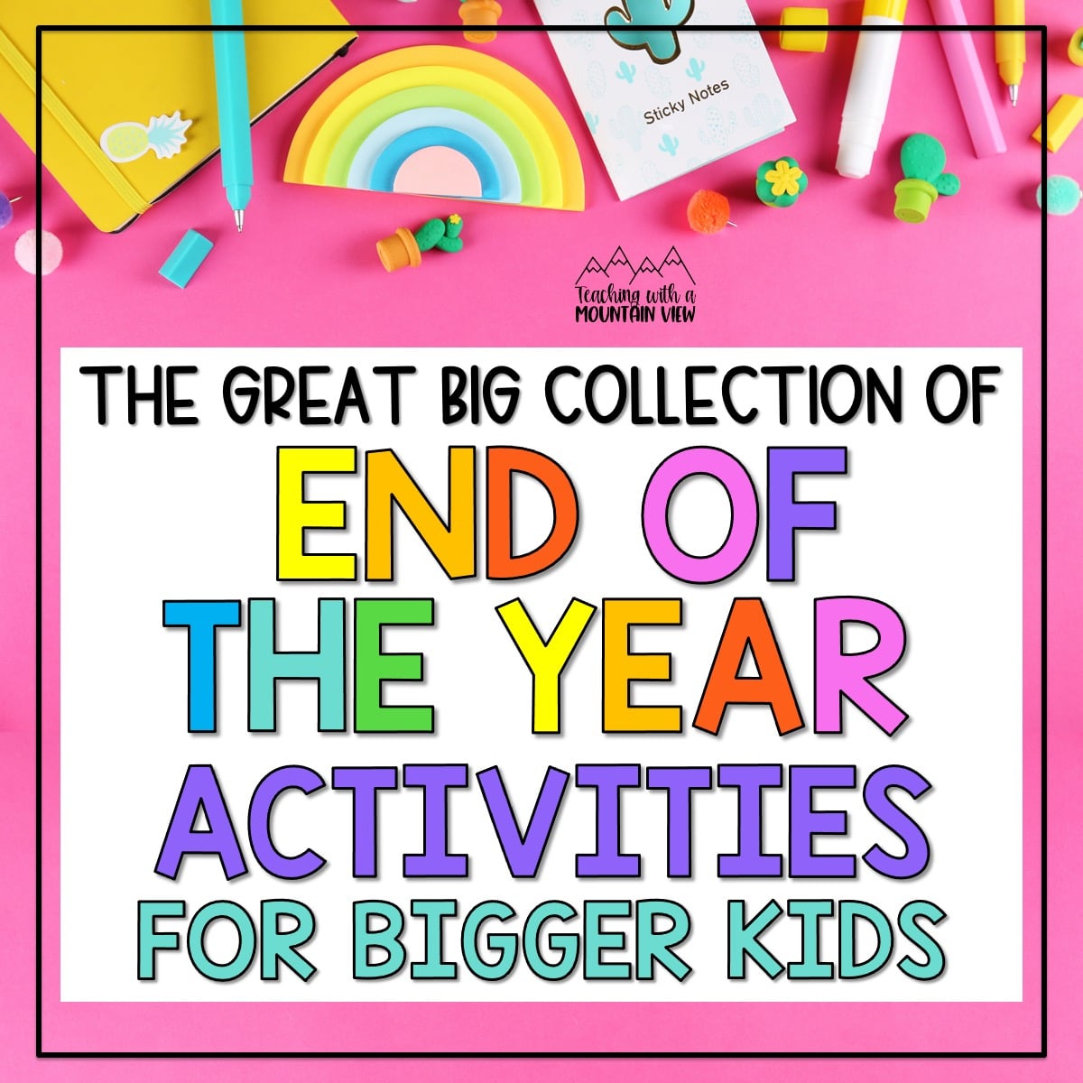 Creative and Educational End-of-The-Year Activities for Upper ...