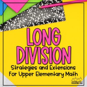 Teaching Division Strategies: The best Anchor Charts and Practice ...