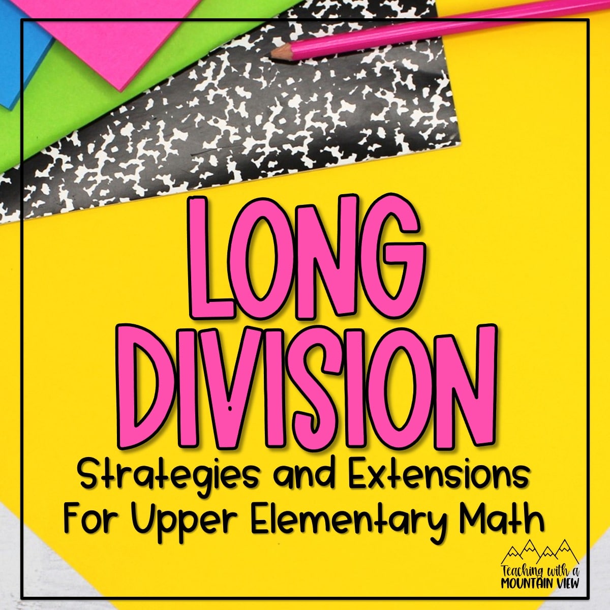 Teaching Division Strategies: The best Anchor Charts and Practice ...