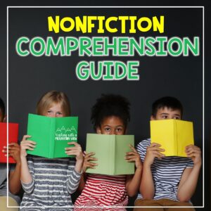 Nonfiction Comprehension Guide - Teaching with a Mountain View