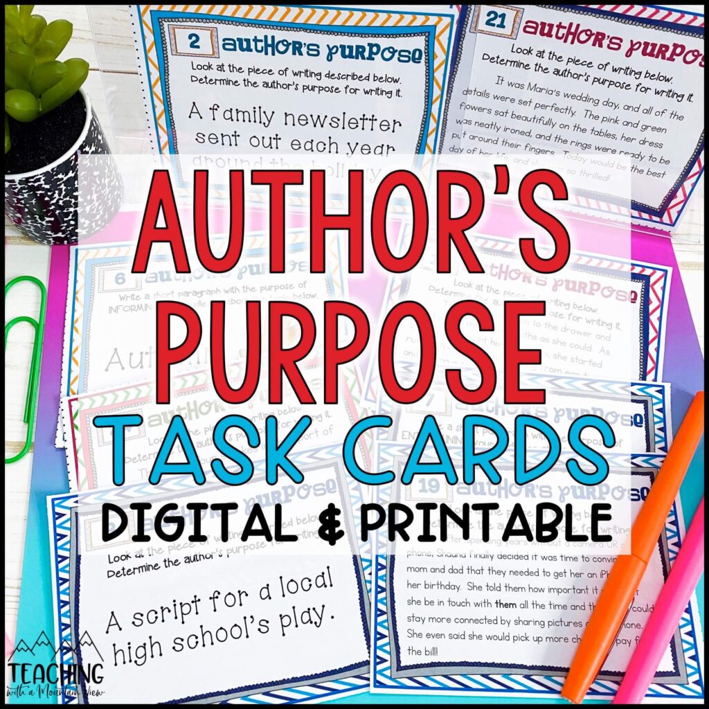 Author's Purpose Task Cards Activities - Teaching with a Mountain View
