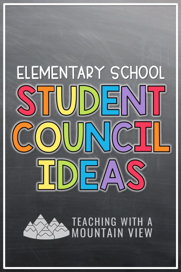 Student Council Ideas for Elementary Schools - Teaching with a Mountain ...