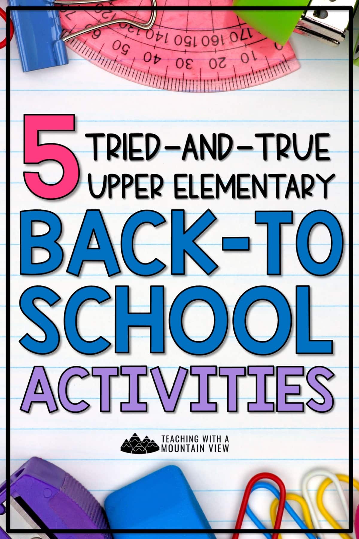 5 Simple Back-To-School Activities That Make A BIG Impact - Teaching ...