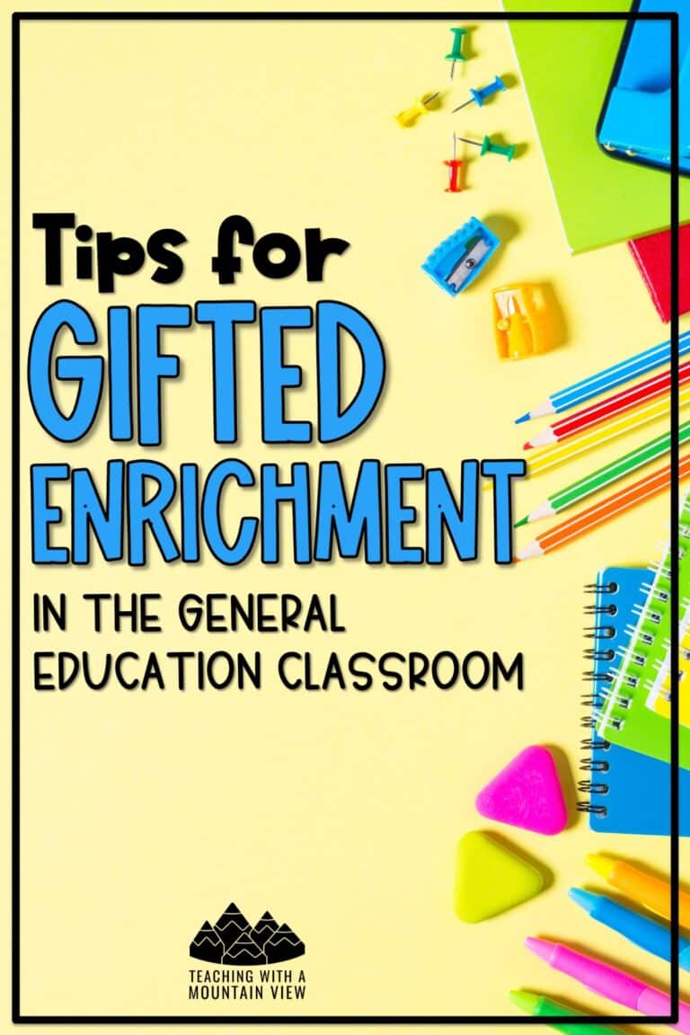 Gifted Enrichment Tips for the General Education Classroom - Teaching ...