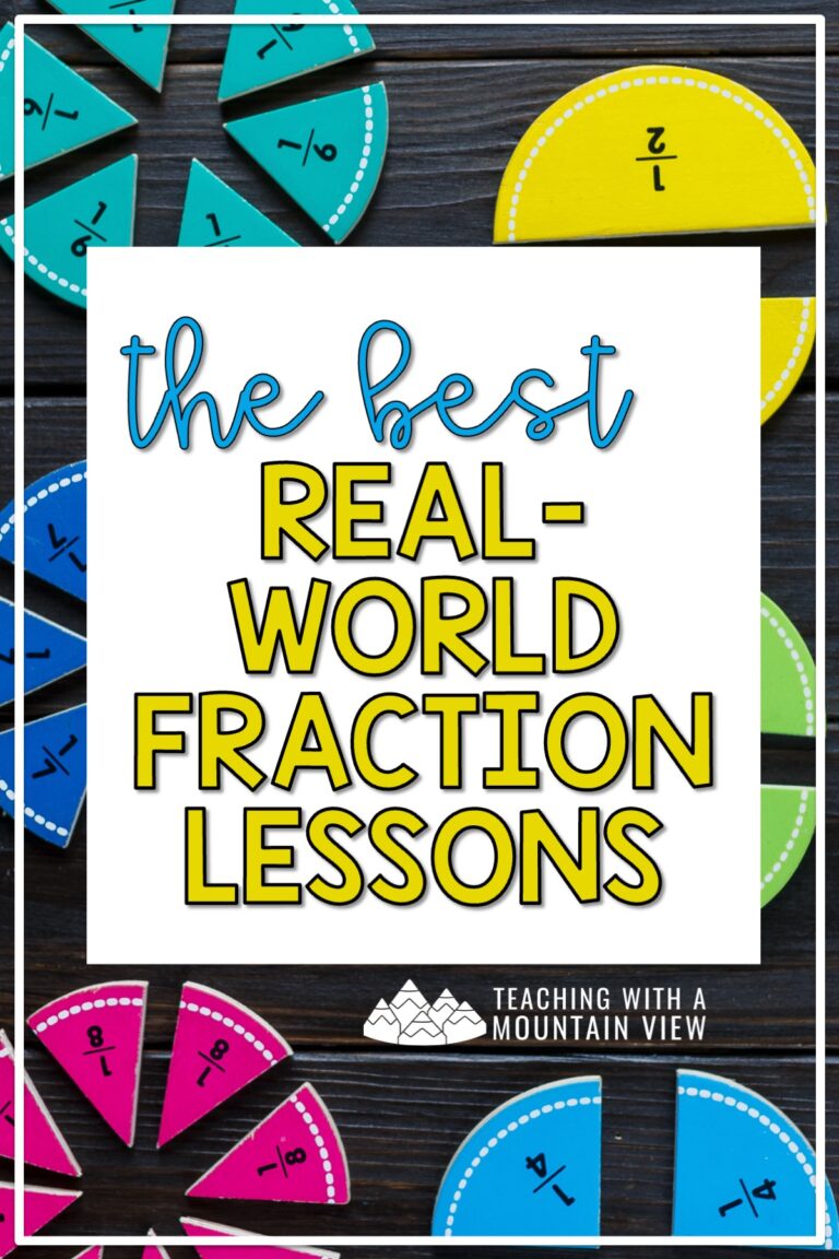 The Best Real-World Fraction Lessons - Teaching with a Mountain View