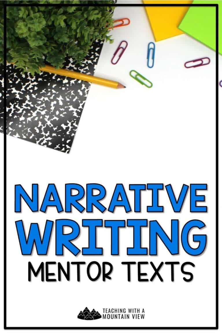 Narrative Writing Mentor Texts - Teaching with a Mountain View
